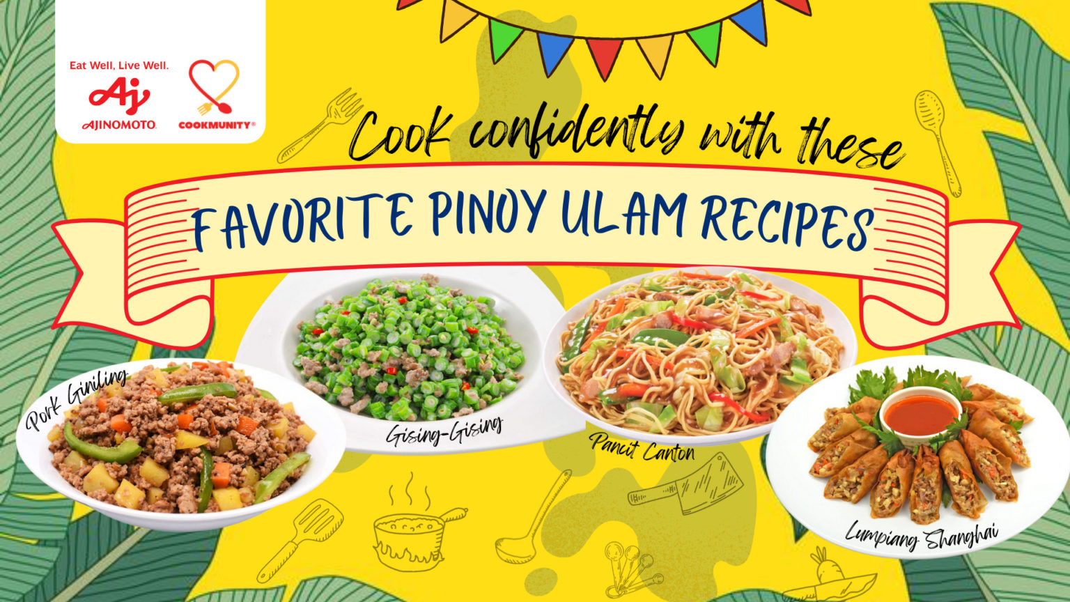 Ajinomoto | Cook confidently with these Favorite Pinoy Ulam Recipes - Ajinomoto