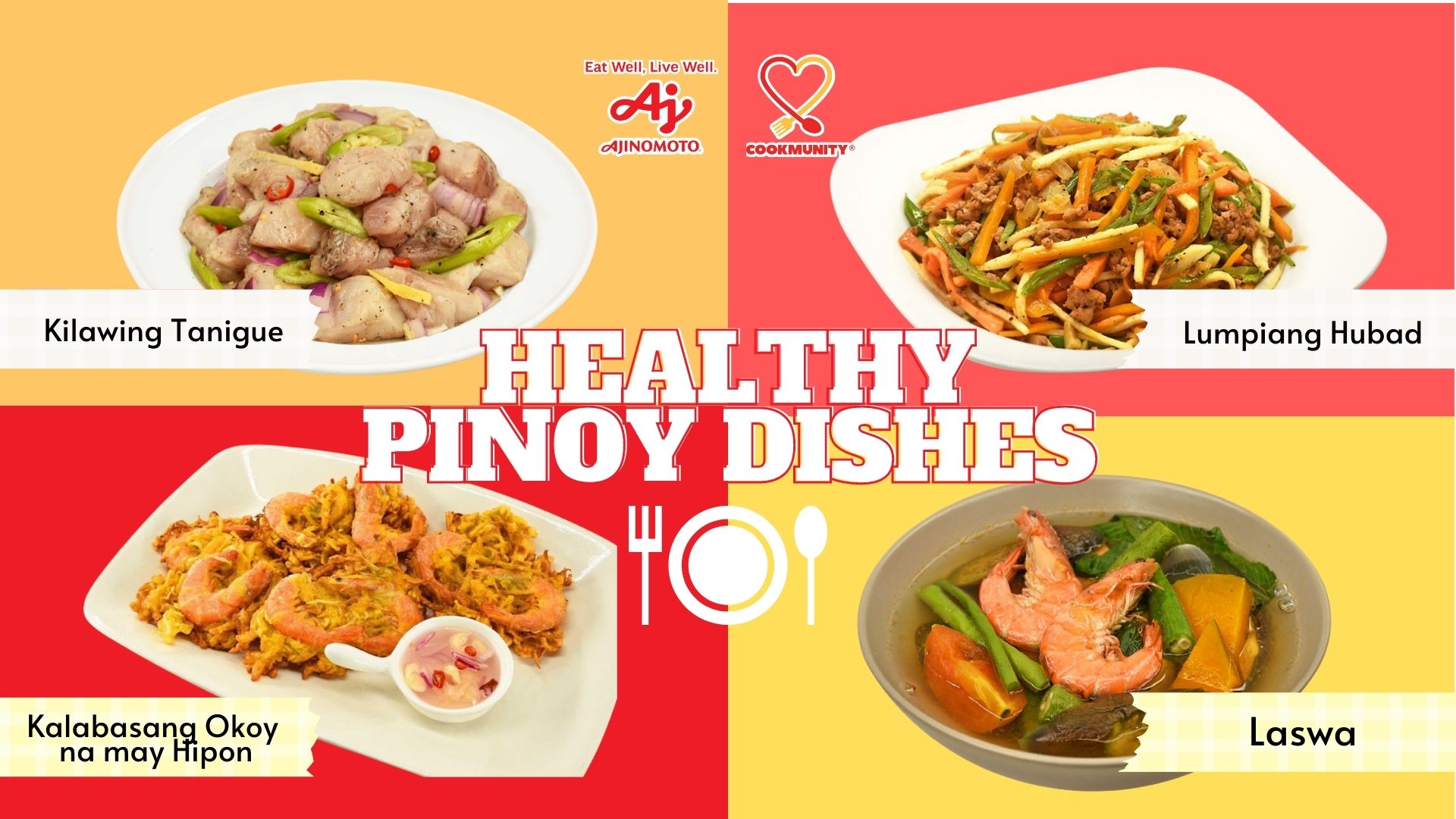 Ajinomoto | These Healthy and Uniquely Pinoy Dishes are a Must-Try at ...