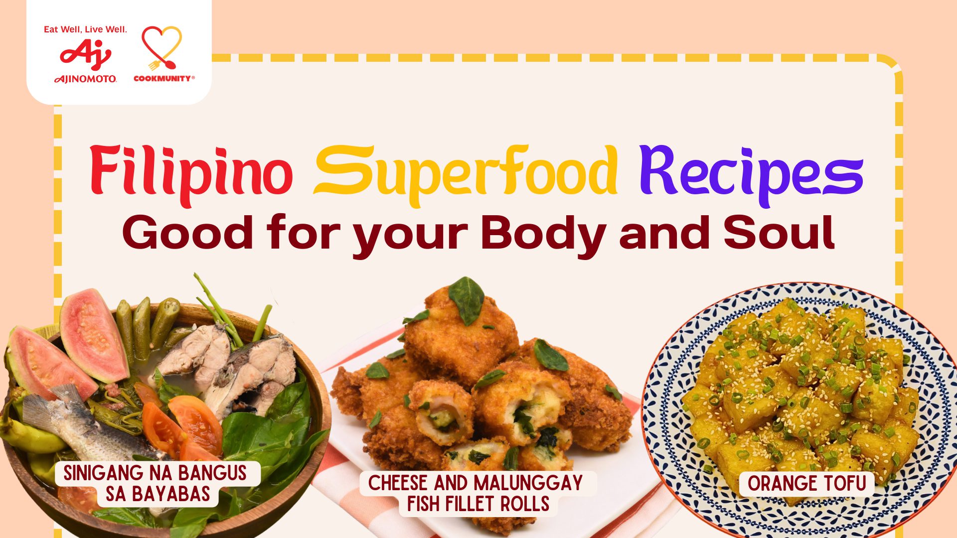 Ajinomoto | Filipino Superfood Recipes Good for your Body and Soul ...